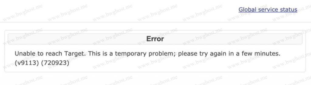 搬瓦工提示“Unable to reach Target”错误信息的原因的解决办法-搬瓦工中文网